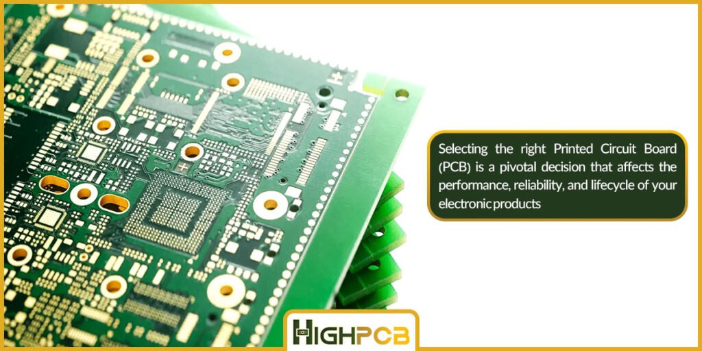 How to Choose the Best PCB - HIGHPCB | Material | Thickness | Components