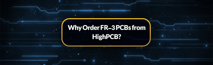FR3 PCB - HIGHPCB | Price | Material | PCB Manufacturer China