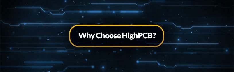 Rigid PCB Fabrication - HIGHPCB | Rigid PCB Manufacturer | Fabrication Cost